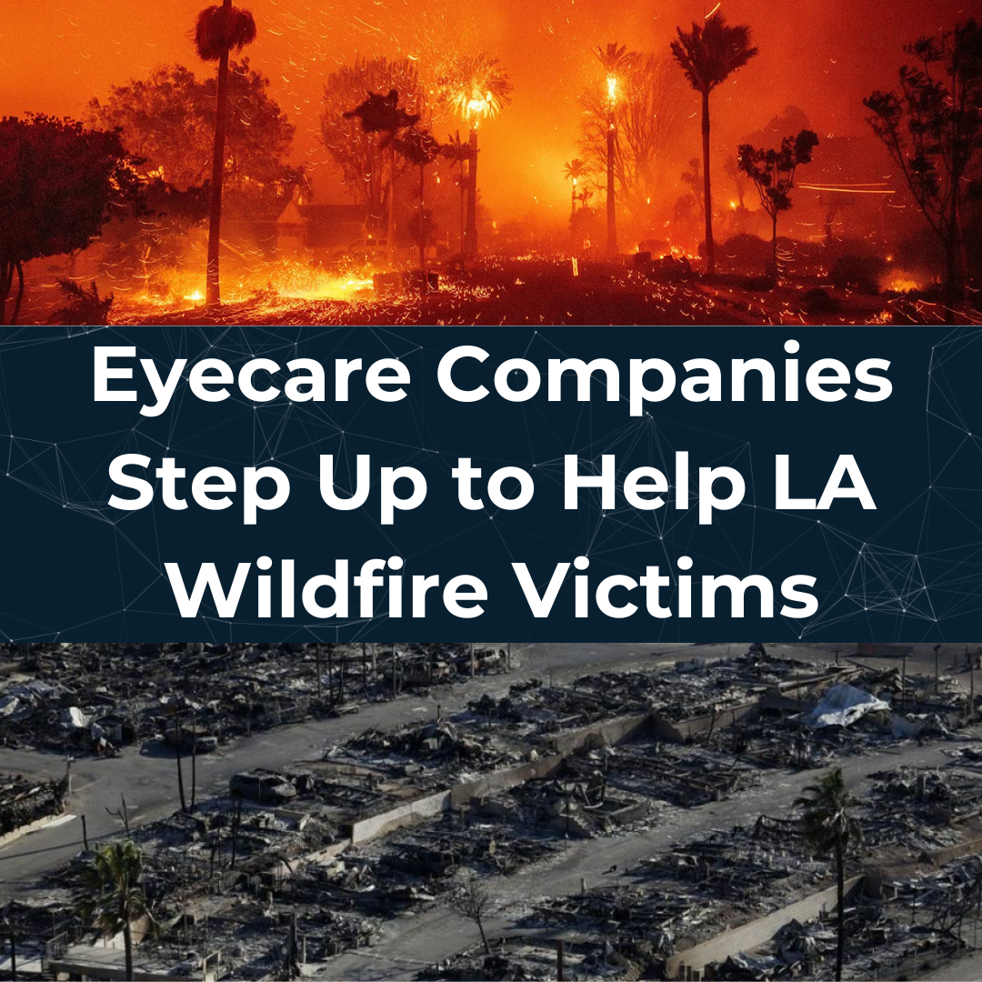 Eyecare Companies Step Up to Help LA Wildfire Victims